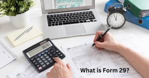 Understanding Form 29: A Comprehensive Guide